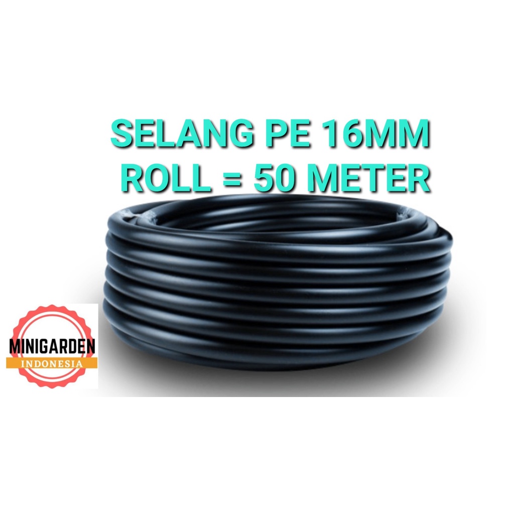 Jual SELANG PE 16MM ROLL 50 METER selang air hidroponik fertigasi 13 x ...