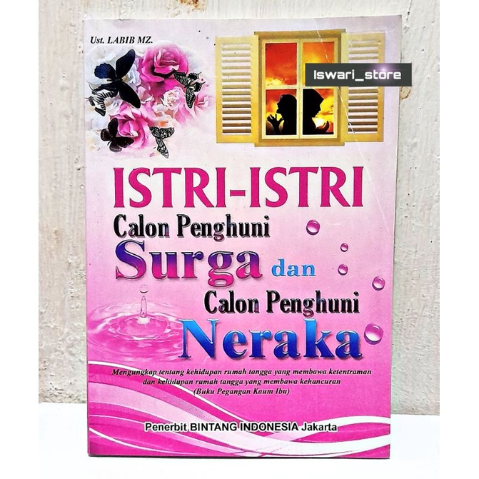 Jual Buku istri istri calon penghuni surga dan penghuni neraka | Shopee ... Jual Buku istri istri calon penghuni surga dan penghuni neraka | Shopee ...