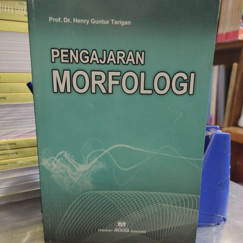 Jual BUKU PENGAJARAN MORFOLOGI - ptof.dr.Henry Tarigan | Shopee Indonesia