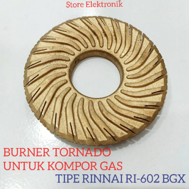 Jual Burner tornado Rinnai untuk kompor gas tipe RI-602 BGX, RI-712BGX ...