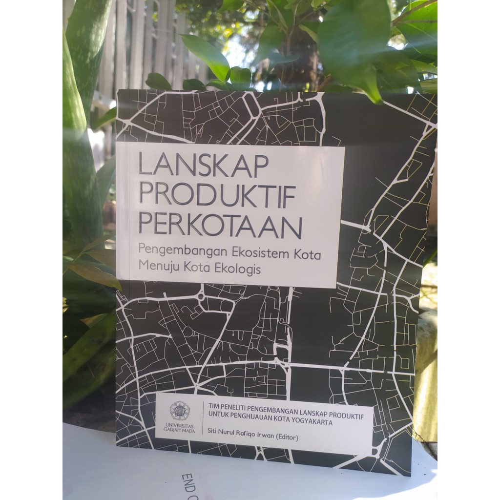 Jual BUKU ORI.... LANSKAP PRODUKTIF PERKOTAAN PENGEMBANGAN EKOSISTEM ...