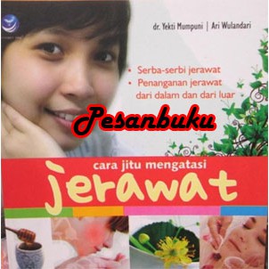Jual Buku Cara Jitu Mengatasi Jerawat dr. Yekti Mumpuni & Ari Wulandari ...