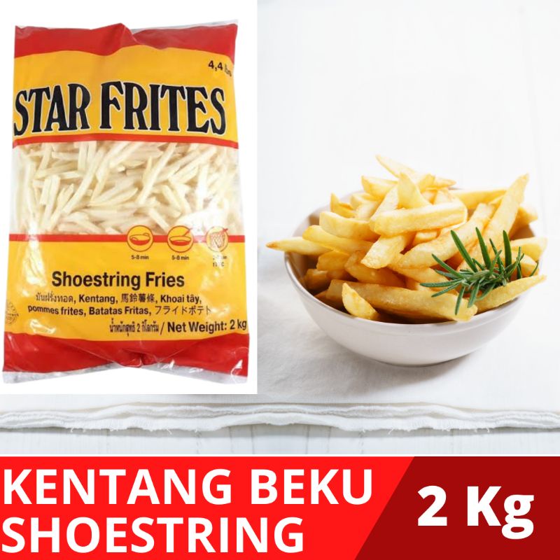 Jual STAR FRITES 2 Kg Kentang Shoestring 2Kg Repack 1Kg 500Gram ...