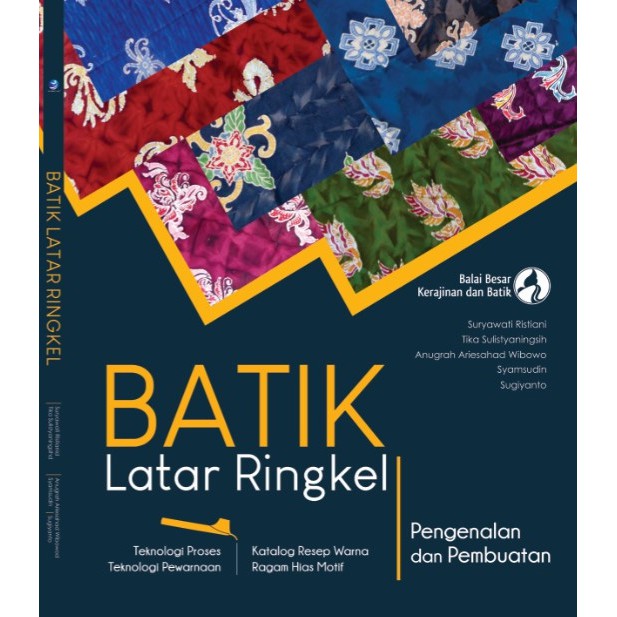 Jual Buku Batik Latar Ringkel Pengenalan dan Pembuatan - Teknologi ...