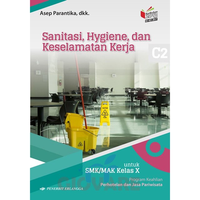 Jual BUKU SANITASI HYGIENE DAN KESELAMATAN KERJA KELAS 10 ERLANGGA ...