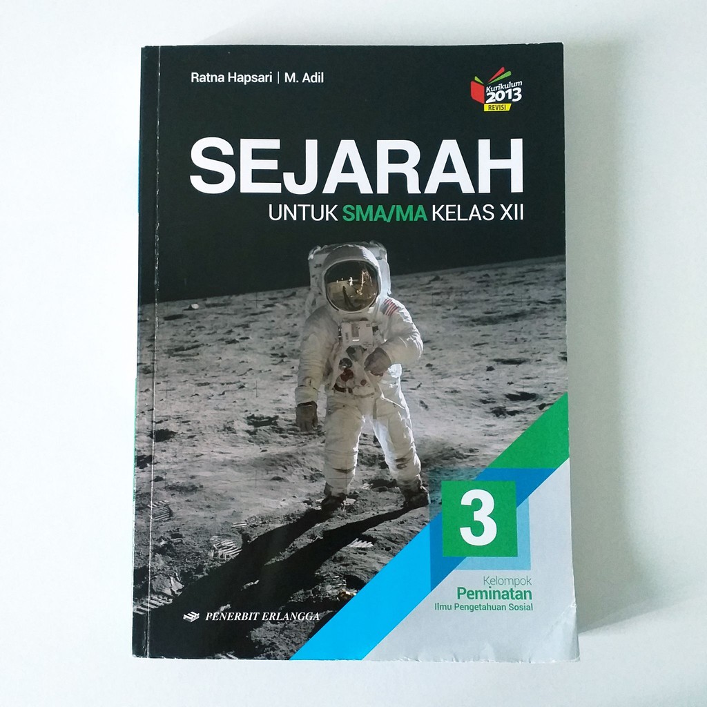 Jual Buku Paket Pelajaran Sejarah Peminatan Kelas 12 Erlangga / SMA 3 XII K13 Kurikulum 2013 ...