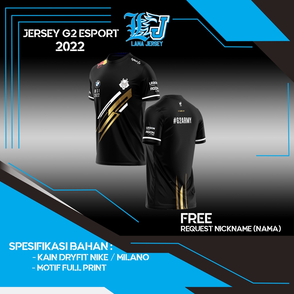 Jual JERSEY G2 E-SPORT MSI 2022 Game DOTA 2 WILDRIFT LOL CSGO (free request nickname) | Shopee ...