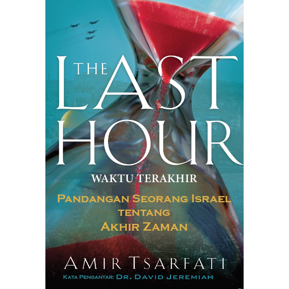 Jual Waktu Terakhir - Amir Tsarfati - Buku Rohani Kristen | Shopee ...