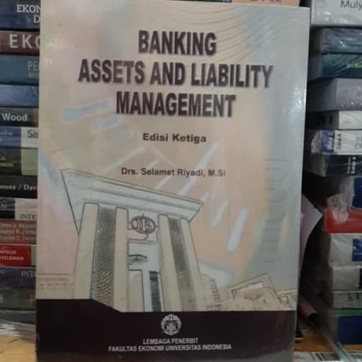 Jual banking assets and liability management edisi 3 ketiga selamet ...