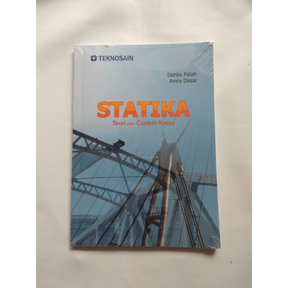 Jual Buku teknik sipil Statika; Teori dan Contoh Kasus (Struktur statis ...