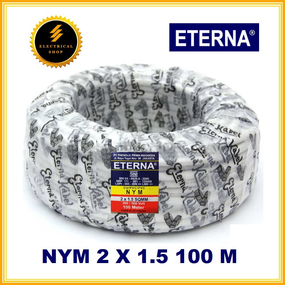 Jual ETERNA KABEL NYM 2X1.5 100M - HARGA GROSIR - SNI LMK ORIGINAL ORI - 2X1,5 - 2 X 1.5 1,5 MM ...