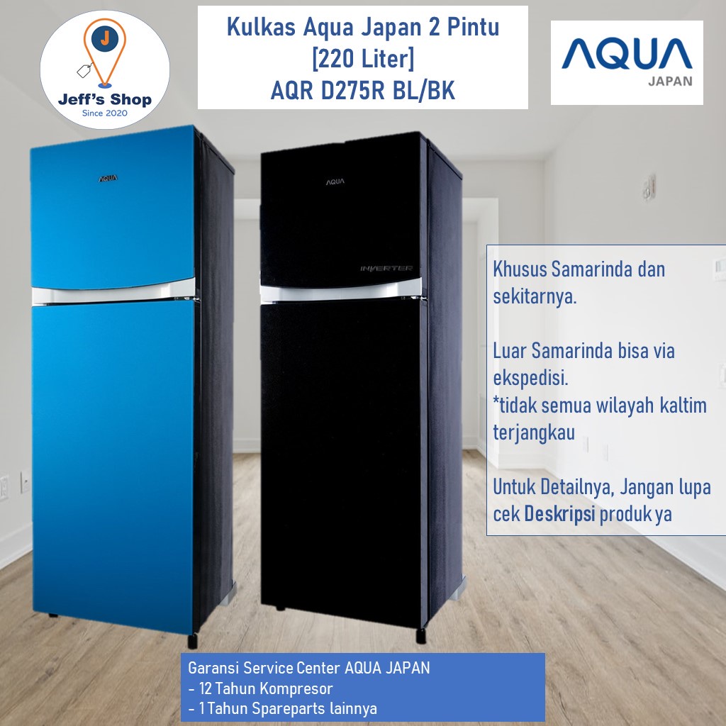 Jual Kulkas Aqua Japan 2 Pintu [220 Liter] AQR D275R BL/BK | Shopee Indonesia