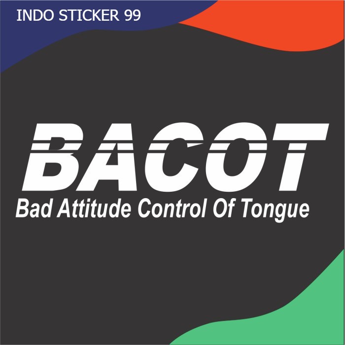 Jual STIKER TULISAN BACOT CUTTING STICKER BACOT UNTUK MOTOR | Shopee ...
