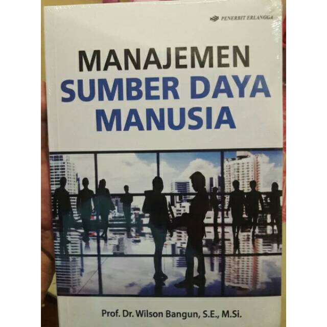 Jual Buku Manajemen Sumber Daya Manusia by Wilson Bangun | Shopee Indonesia