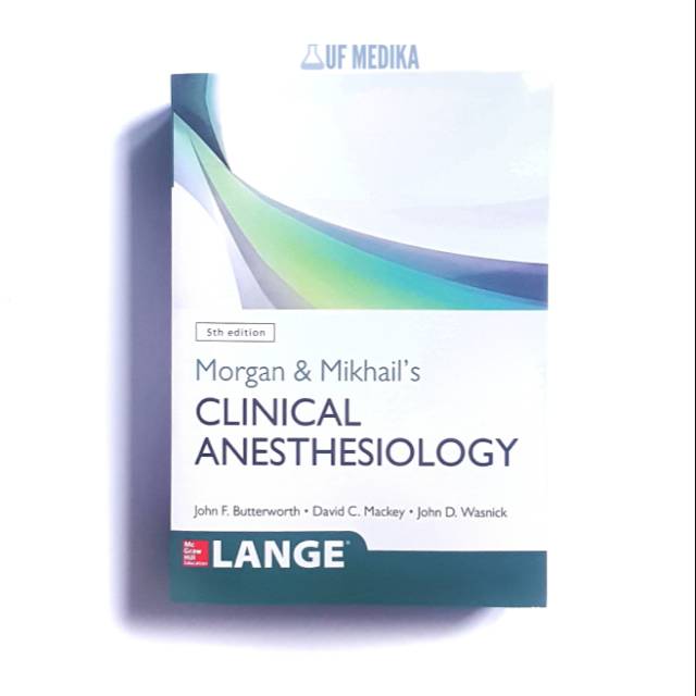 Jual Buku Kedokteran Clinical Anesthesiology Morgan and Mikhails | Shopee Indonesia