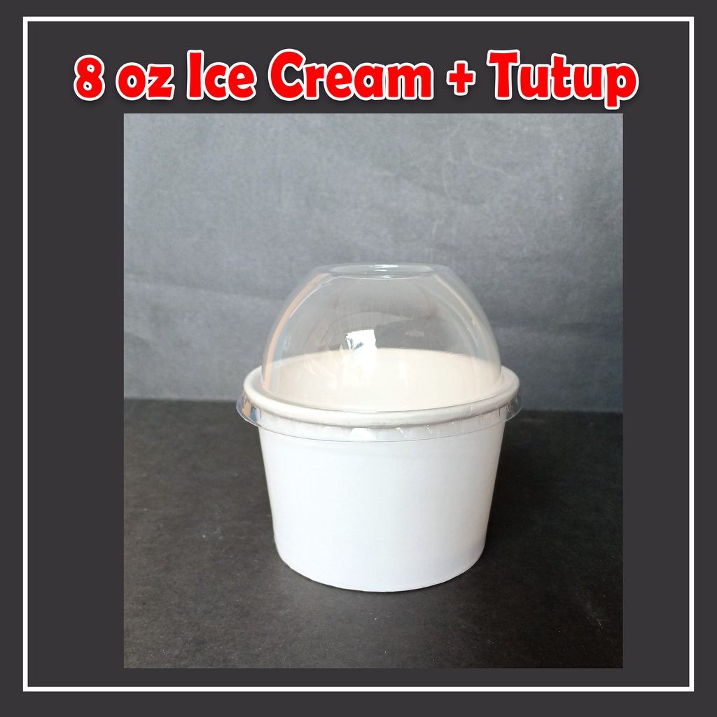 Jual Paper Cup Ice Cream 8 oz + Tutup Cembung (Paket 50 pcs) | Shopee Indonesia