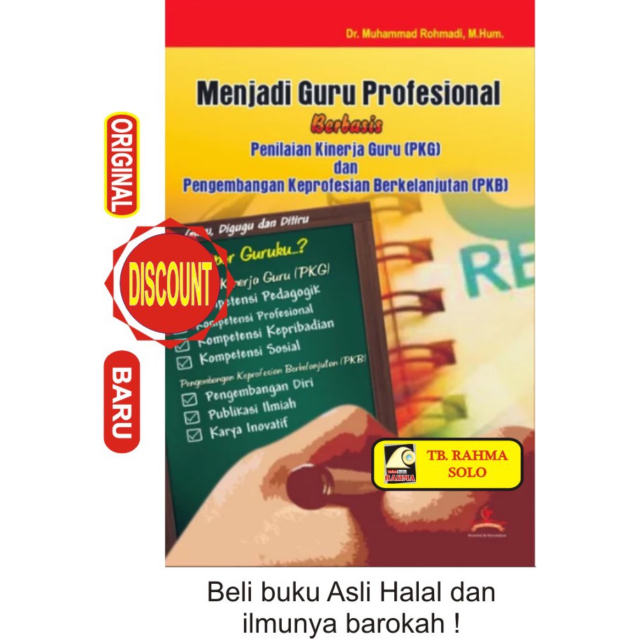 Jual Menjadi Guru Profesional Berbasis Penilaian Kinerja Guru PKG Dan Pengembangan Keprofesian ...