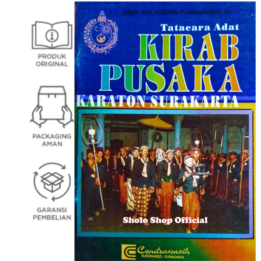 Jual BUKU TATACARA ADAT KIRAB PUSAKA KARATON SURAKARTA TATACARA ADAT KIRAB PUSAKA KERATON ...