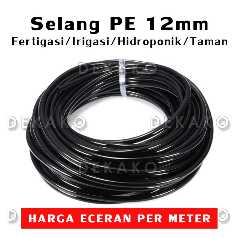 Jual Selang 12 mm selang PE irigasi Eceran - Hidroponik/Taman/Irigasi ...