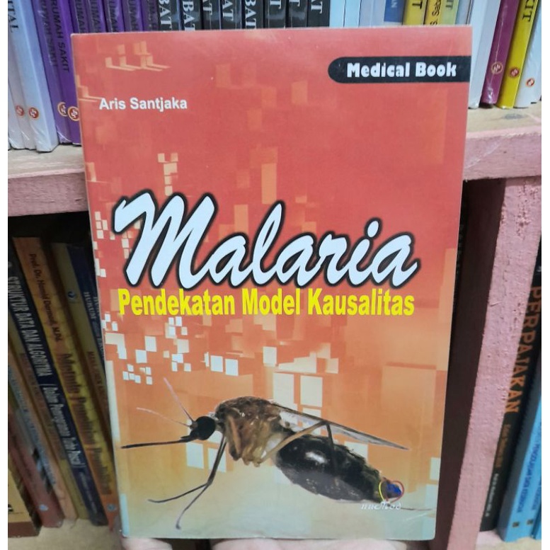 Jual Malaria: Pendekatan Model Kausalitas - Aris Santjaka Buku Asli HVS | Shopee Indonesia