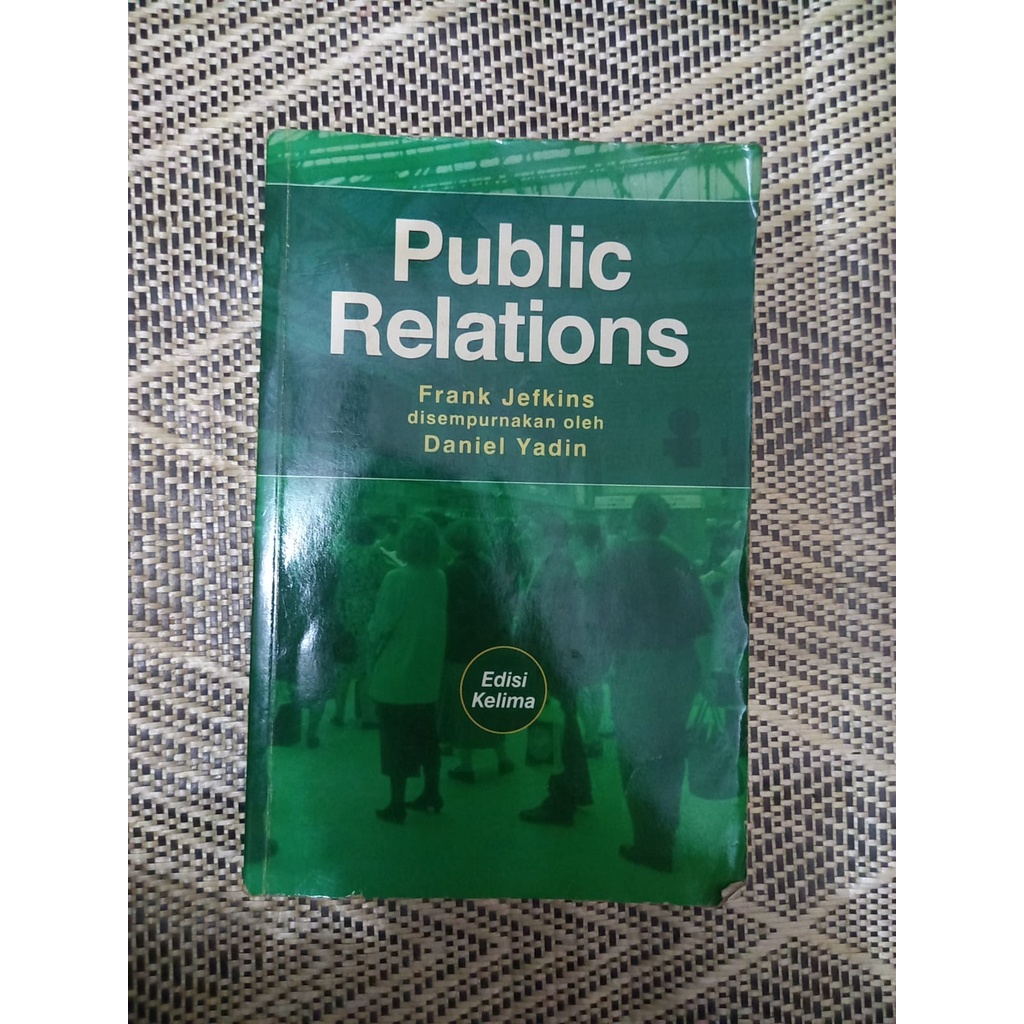 Jual Buku Public Relations edisi ke lima Frank Jefkins | Shopee Indonesia Jual Buku Public Relations edisi ke lima Frank Jefkins | Shopee Indonesia