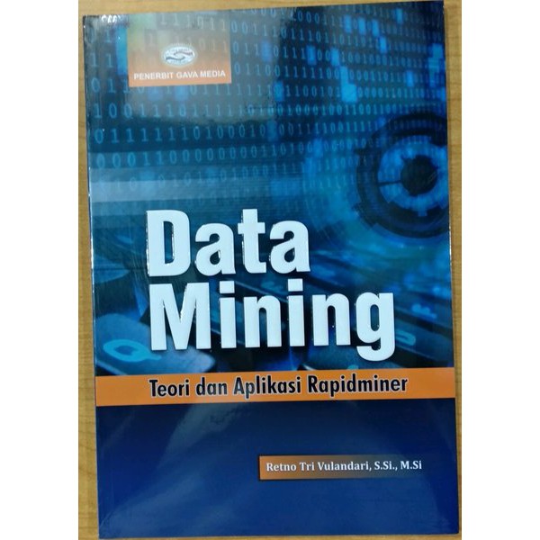 Jual BUKU DATA MINING TEORI DAN APLIKASI RAPIDMINER Harga Promo | Shopee Indonesia