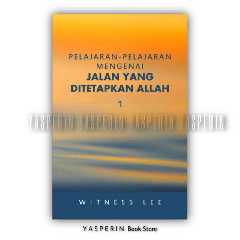 Jual YASPERIN Pelajaran-pelajaran mengenai Jalan yang Ditetapkan Allah ...
