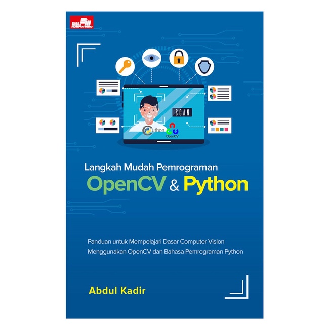 Jual LANGKAH MUDAH PEMROGRAMAN OPENCV & PYTHON | Shopee Indonesia