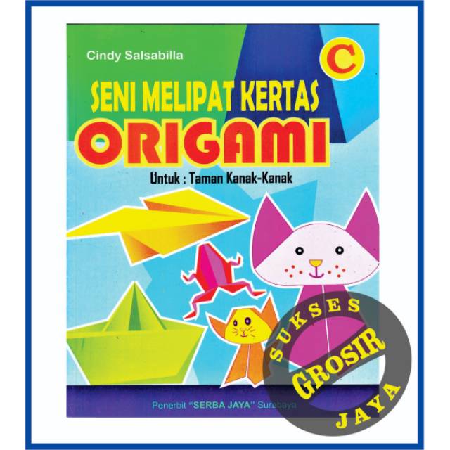 Jual Buku seni melipat kertas ORIGAMI C Serba Jaya | Shopee Indonesia