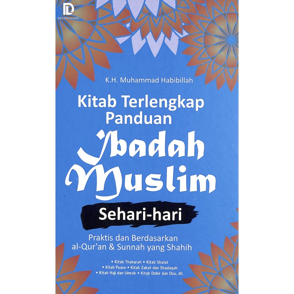 Jual Kitab Terlengkap Panduan Ibadah Muslim Sehari-hari - K.H. Muhammad ...