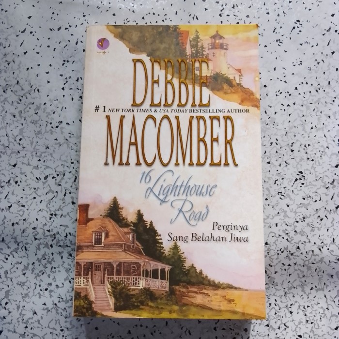 Jual Buku Novel 16 LIGHTHOUSE ROAD Perginya Sang Belahan Jiwa - Debbie ... Jual Buku Novel 16 LIGHTHOUSE ROAD Perginya Sang Belahan Jiwa - Debbie ...
