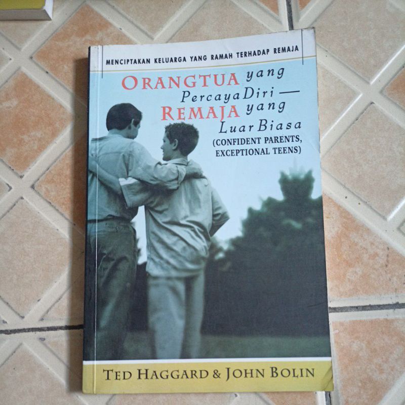 Jual Buku original orang tua yang percaya diri remaja yang luar biasa ...