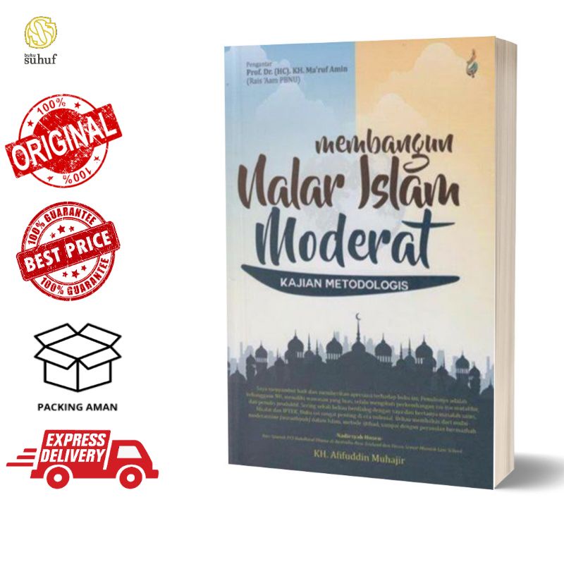 Jual Membangun Nalar Islam Moderat KH. Afifuddin Muhajir | Shopee Indonesia