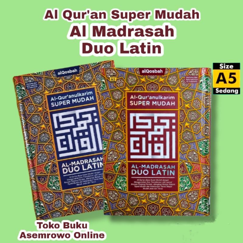 Jual AL Quran super mudah Al Madrasah Duo Latin ukuran A5 ( 21 X 15 Cm ...