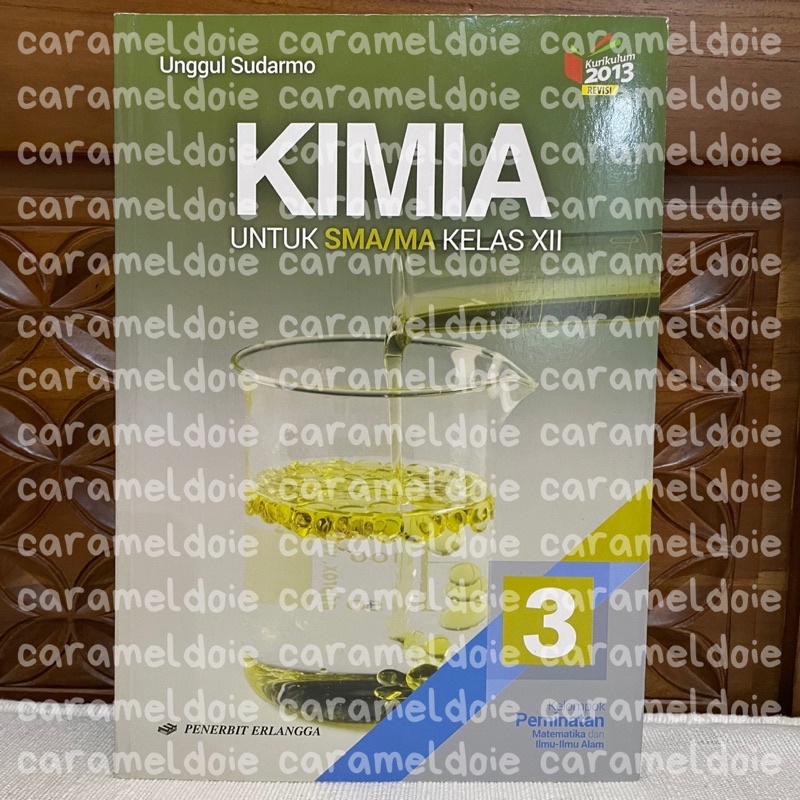 Jual Buku Kimia SMA/MA Kelas XII 12 Unggul Sudarmo Penerbit Erlangga Kurikulum Revisi 2013 ...