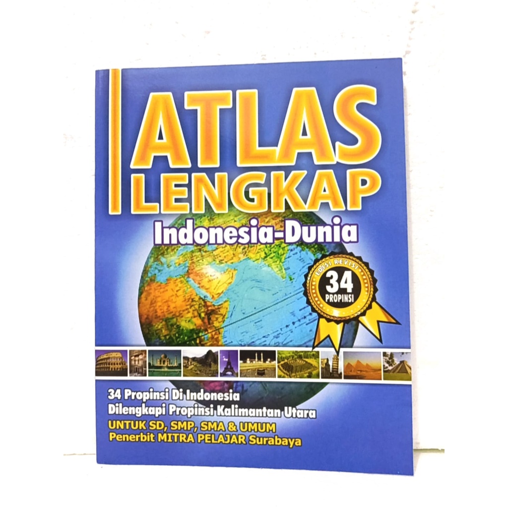 Jual Atlas lengkap Indonesia-Dunia besar / Edisi revisi 34 provinsi ...