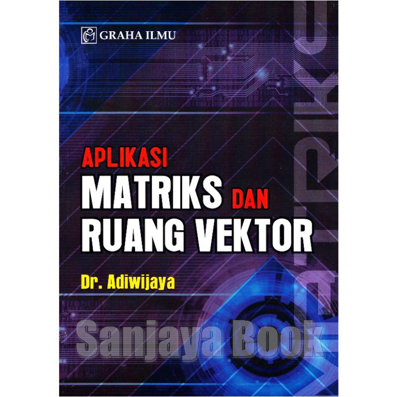 Jual Aplikasi Matriks dan Ruang Vektor _ Dr. Adiwijaya | Shopee Indonesia