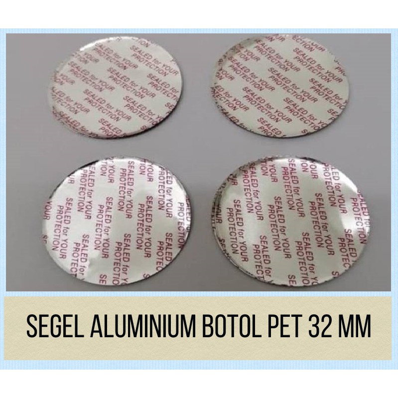 Jual Segel Seal Aluminium Foil Untuk Botol PET (Botol Sambal, Botol ...