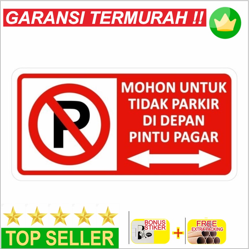 Jual Promo Rambu Sign Dilarang Parkir Di Depan Pagar/ sticker / stiker ...