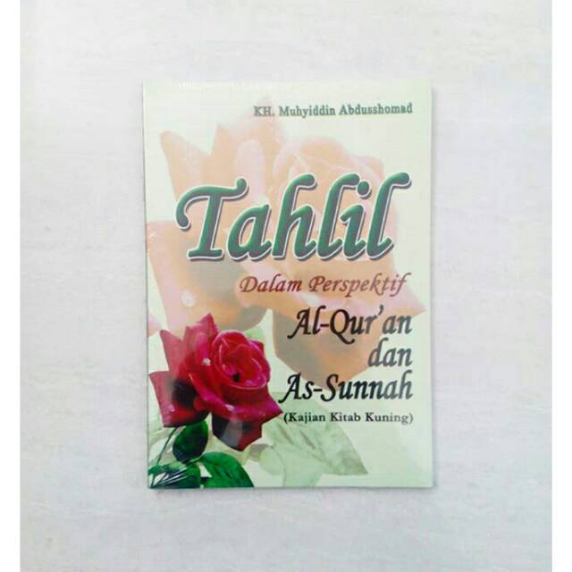 Jual Tahlil dalam Perspektif Alquran dan as Sunnah - KHALISTA | Shopee Indonesia