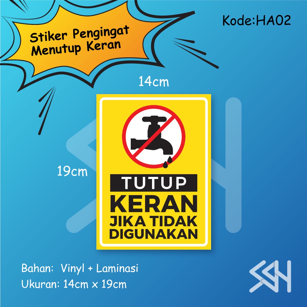 Jual Sticker Sign Stiker Pengingat Matikan Kran Keran Air | Hemat Air ...