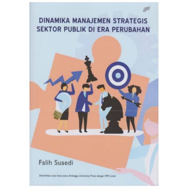 Jual Dinamika Manajemen Strategis Sektor Publik di Era Perubahan | Shopee Indonesia