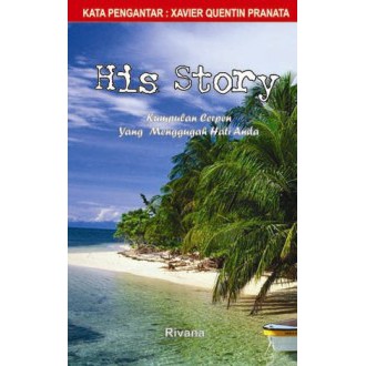 Jual BUKU ROHANI HIS STORY ( KUMPULAN CERPEN YANG MENGGUGAH HATI ANDA ...