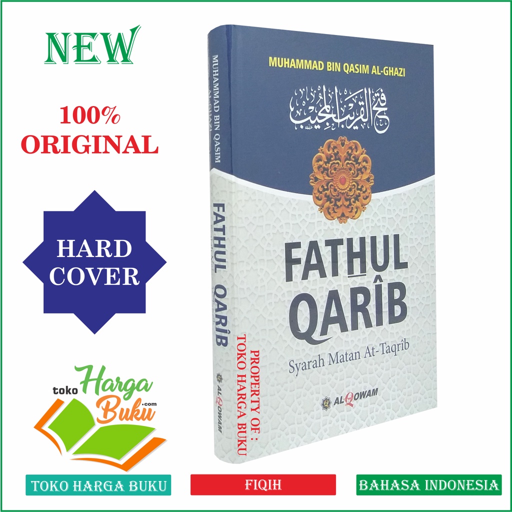 Jual Fathul Qarib Syarah Matan At-Taqrib Fatul Qorib Penerbit Al-Qowam ...