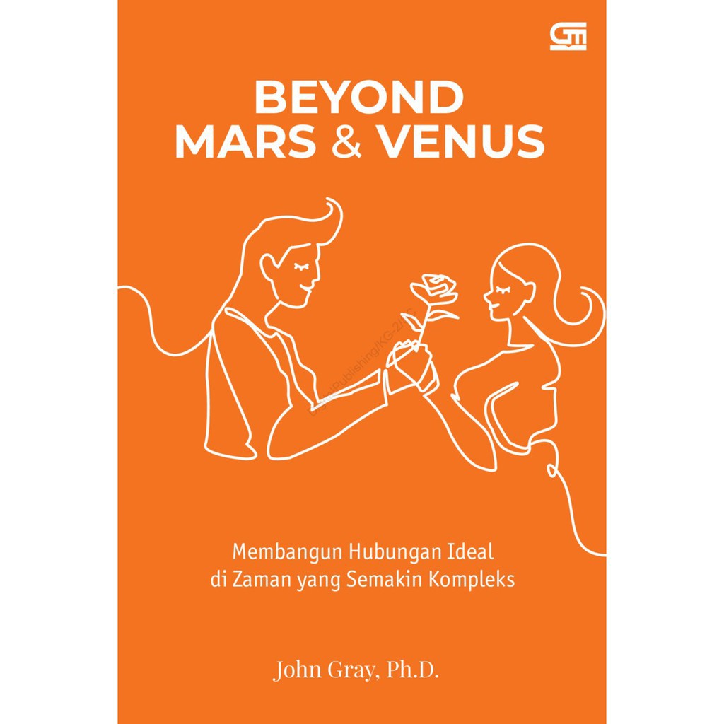 Jual Beyond Mars And Venus - John Gray, Ph.D. - Gramedia Pustaka Utama | Shopee Indonesia