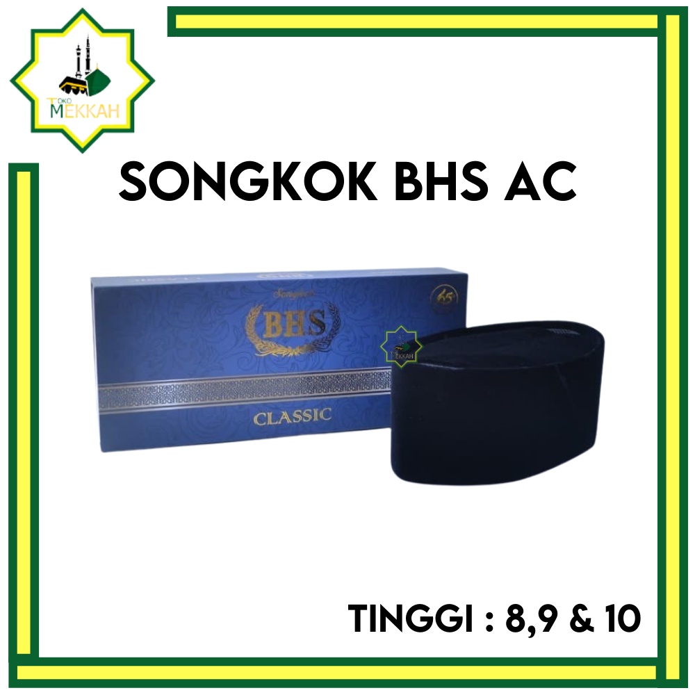 Jual SONGKOK KOPIAH NASIONAL BHS / BEHAESTEX TINGGI 8, 9 & 10 AC ...