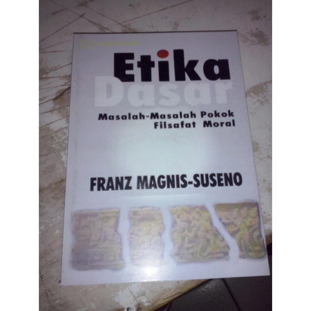 Jual Buku Etika Dasar Masalah-Masalah Pokok Filsafat Moral | Shopee ... Jual Buku Etika Dasar Masalah-Masalah Pokok Filsafat Moral | Shopee ...
