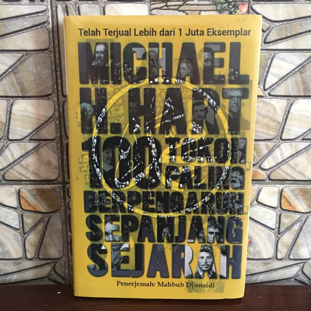 Jual 100 Tokoh Paling Berpengaruh Sepanjang Sejarah (Michael H. Hart ...