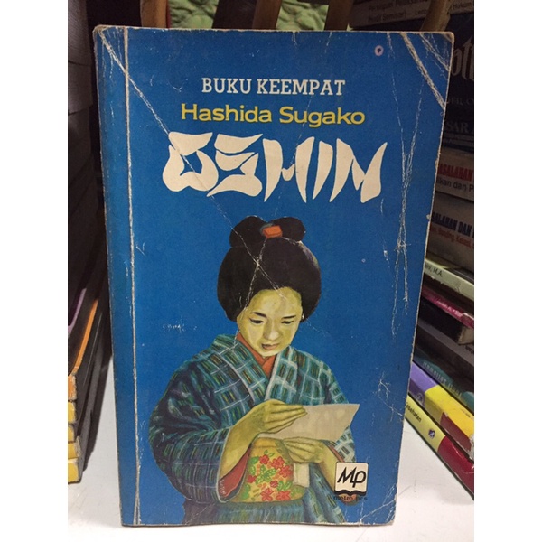 Jual NOVEL ORIGINAL - HASHIDA SUGAKO - OSHIN BUKU KEEMPAT | Shopee ...