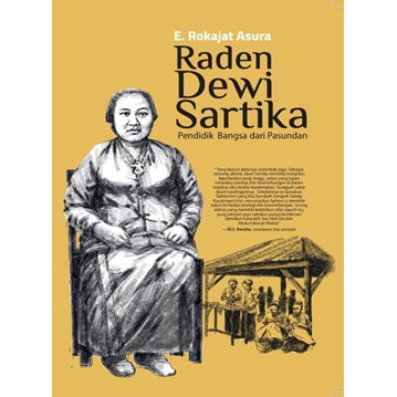 Jual [Bentang-IMN] Buku Novel | Raden Dewi Sartika - E.Rokajat Asura | Shopee Indonesia